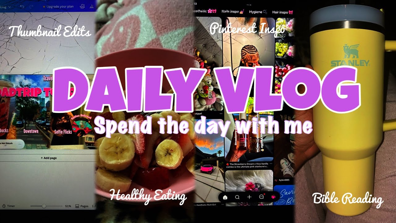 Daily Vlog: Spend the day with me ~ Thumbnail Editing ✍🏽 Healthy Eating 🥗 Pinterest Inspo 📱Etc + 