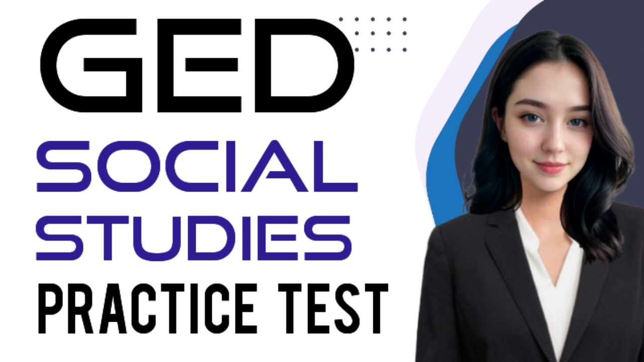 GED Social Studies Practice Exam 2026  |  GED Social Studies practice Questions 2026