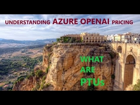 Understanding Microsoft Azure OpenAI Pricing Models