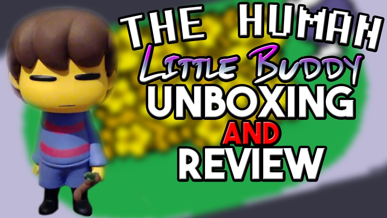 The Human Little Buddy Unboxing and Review | Undertale | UNDERLAB