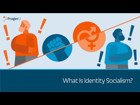 What Is Identity Socialism? | 5 Minute Video