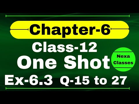 One Shot Ex 6.3 Class12 | Chapter 6 | Class 12 One Shot Ex 6.3 Math | Ex 6.3 Class 12 in One Shot