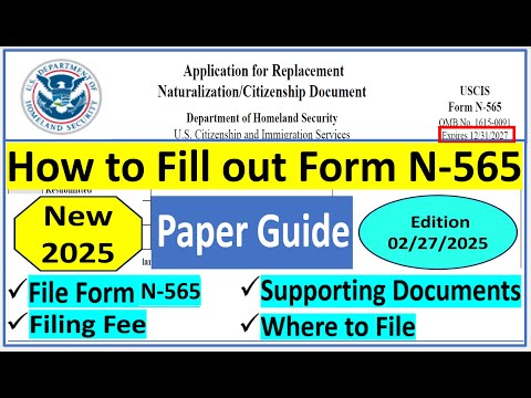How To Fill out Form N-565 Application for Replacement Naturalization/Citizenship Document