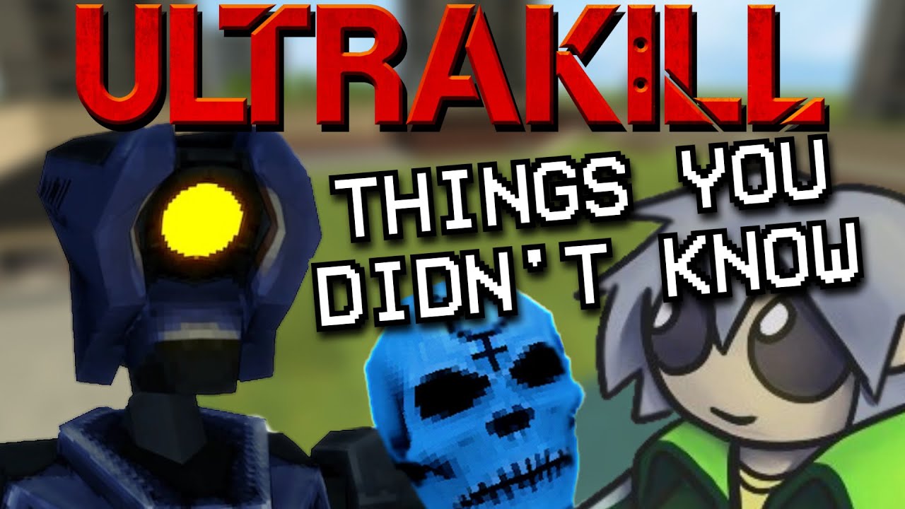 27 Things You (Probably) Didn't Know About ULTRAKILL