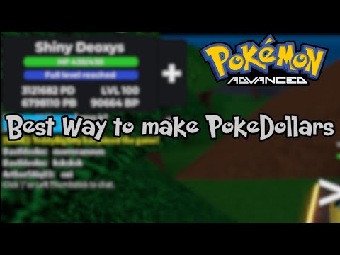 What's the best way to make PokeDollars in Project Advanced