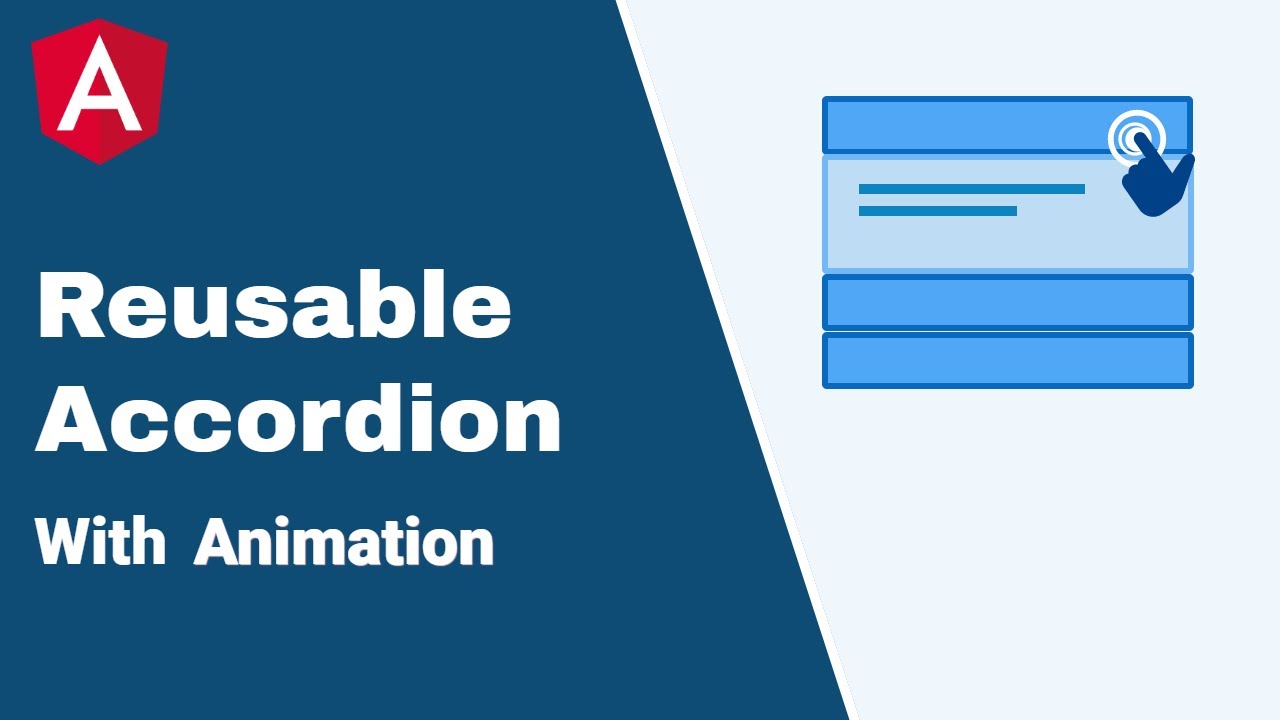 Reusable accordion from scratch in Angular