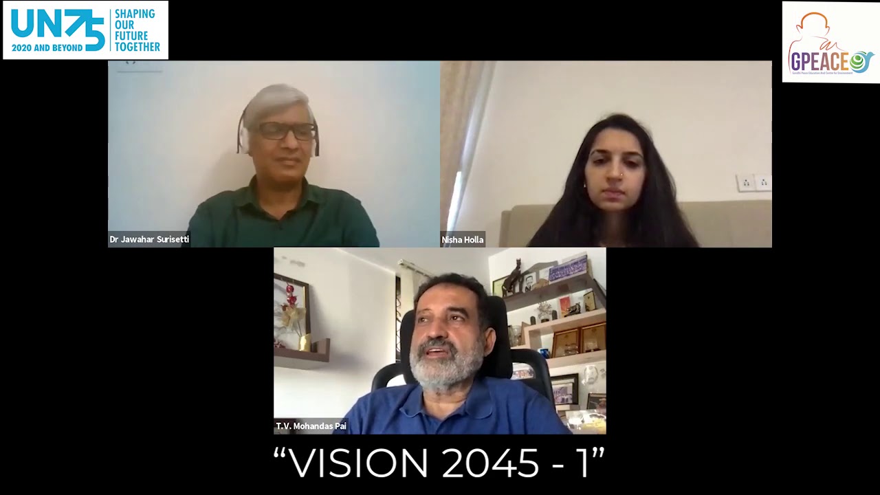 Vision 2045 Part 1 #UN75 and #GPEACE