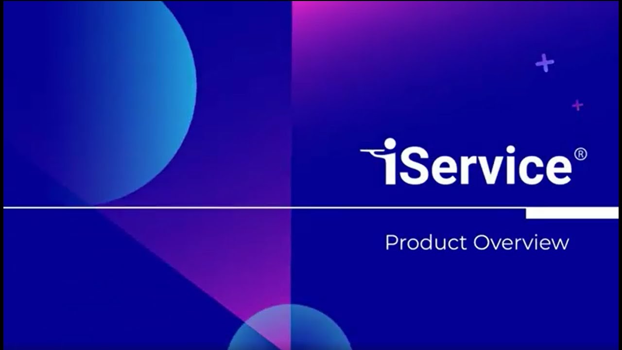 iService Overview