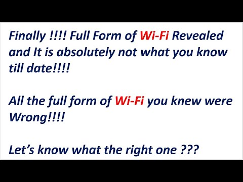 What is the Full Form Of Wi-Fi ?||FInally The Correct Full Form Wi-Fi Revealed ||What Wi-Fi Stands ?