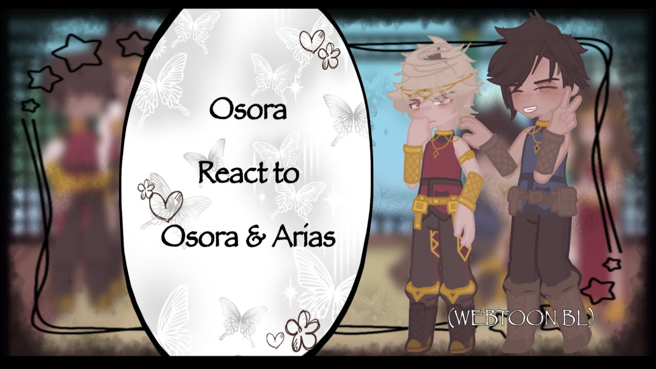 [Osora (WEBTOON) React To Osora & Arias]             ||Short Video|| - Put In 1.75 Or 2x Speed -