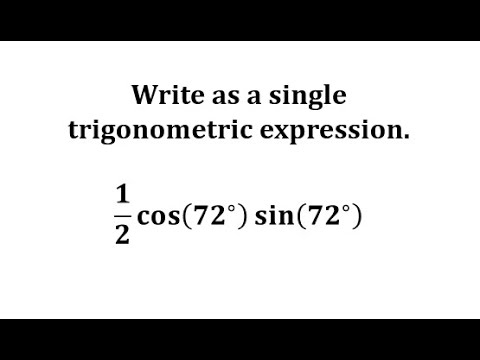 Write a Product of Sine and Cosine as a Single Trigonometric Expression ...