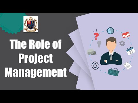 The Role of Project Management | Project Manager Role | Role of Project Manager