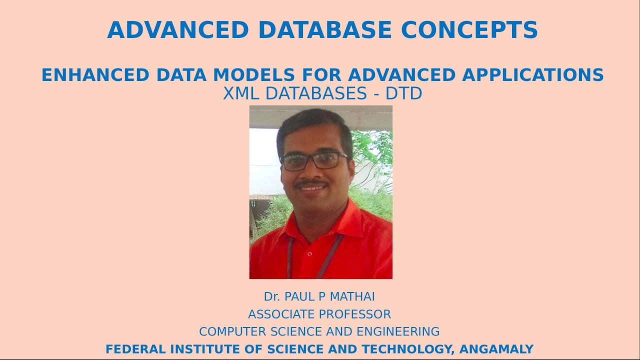 ADVANCED DATABASE CONCEPTS-PART 6(Enhanced Data Models for Advanced Application-XML Databases- DTD)
