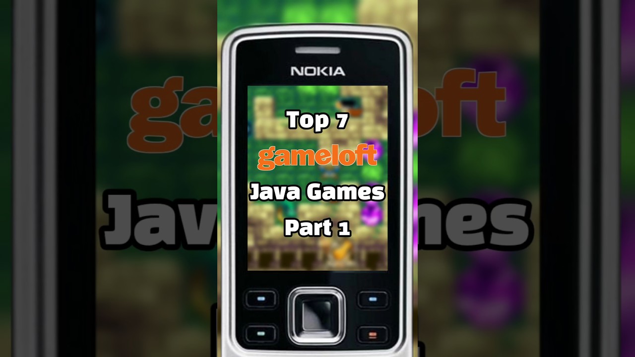 Top 7 Gameloft Java Games That Make You Nostalgic! Part 1