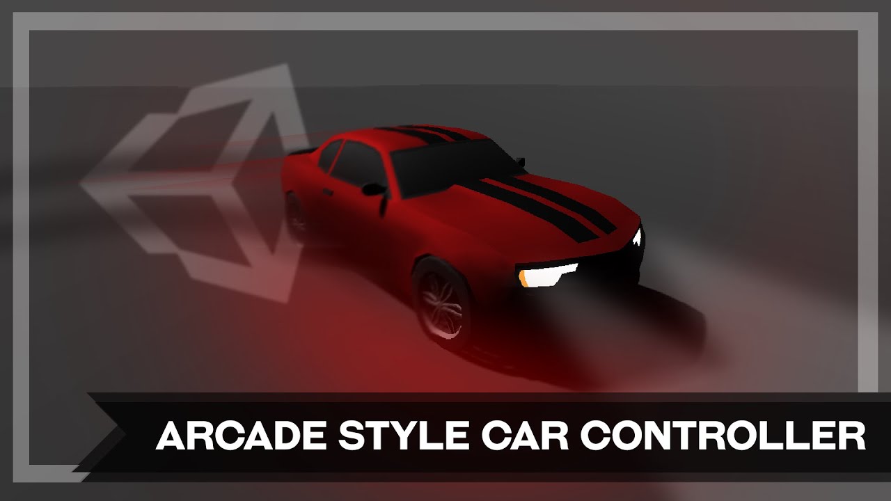 Arcade Style Car Controller || Unity Tutorial