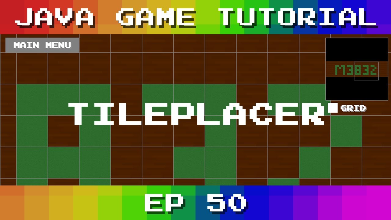 Java Game Tutorial: Ep 50 - TilePlacer