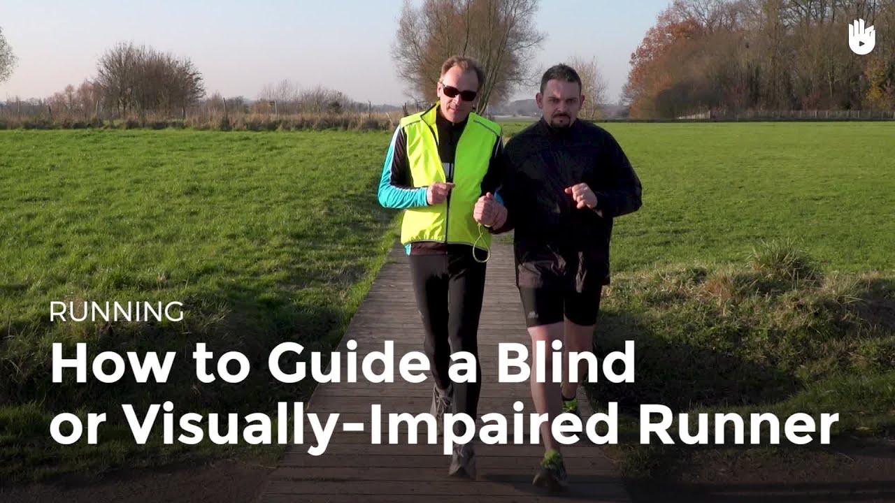 How to Guide a Blind or Visually-Impaired Runner - Running | Sikana