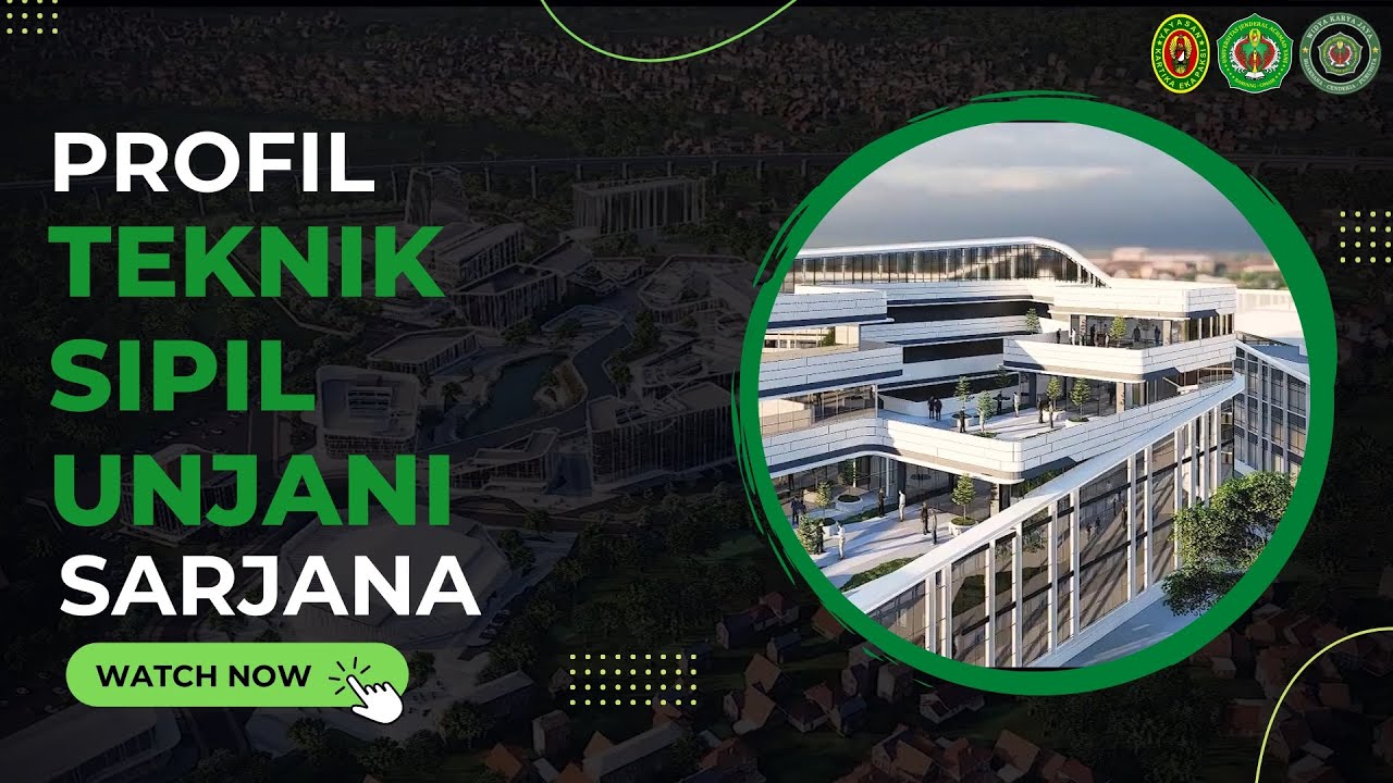 Profil Program Studi Sarjana Teknik Sipil UNJANI