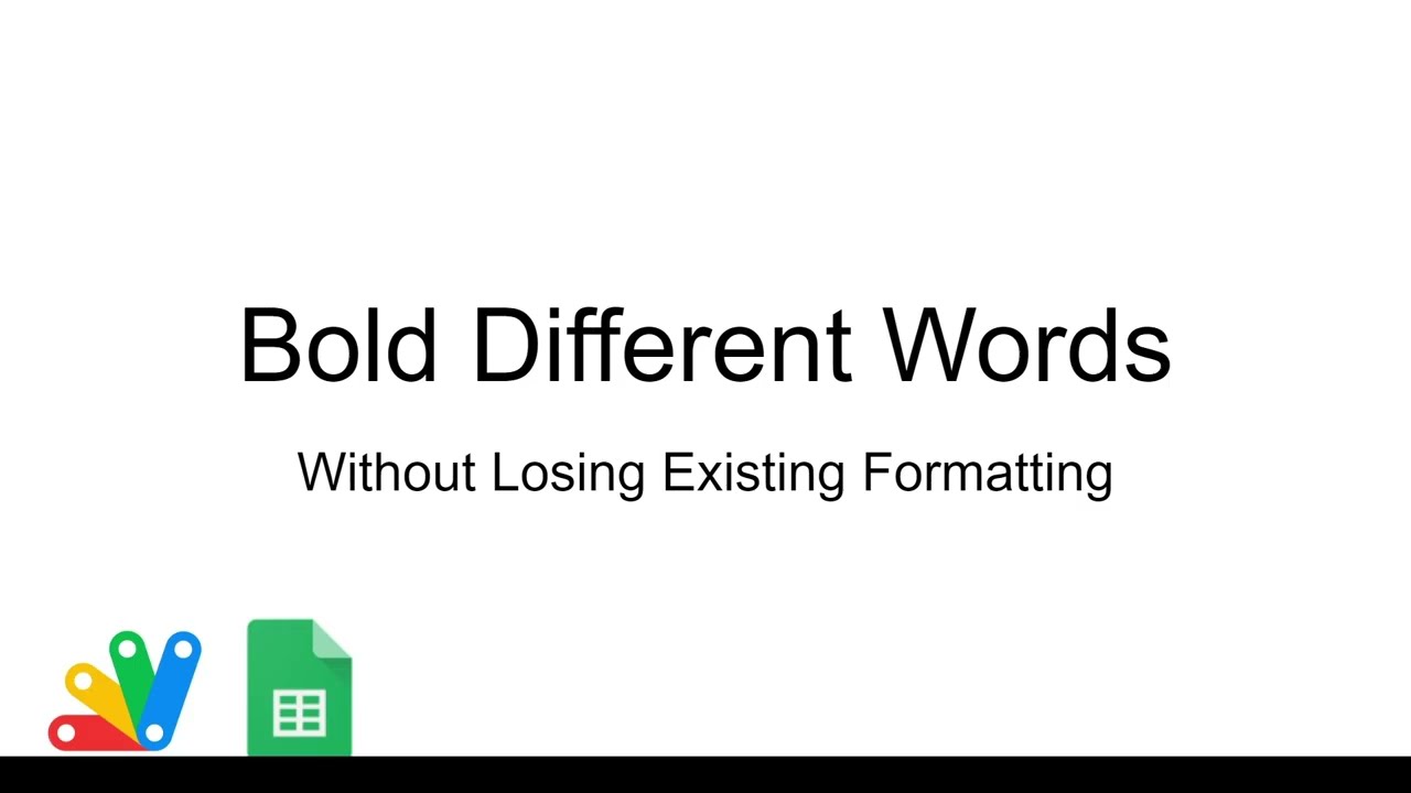Google Sheets: Bold Different Words in a Cell with Apps Script and Retain Existing Formatting