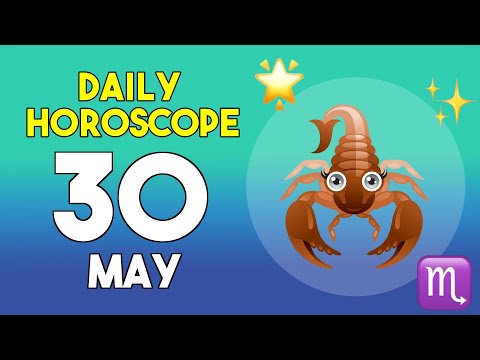 Scorpio horoscope today - May 30, 2025