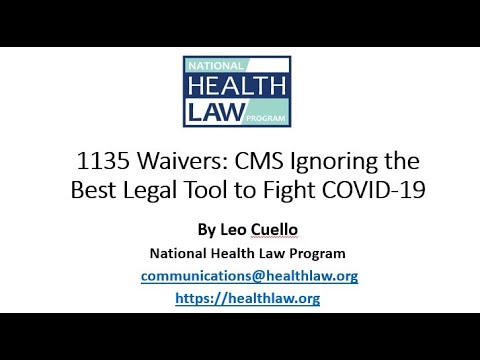 1135 Waivers: CMS Ignoring the Best Tool to Fight COVID-19