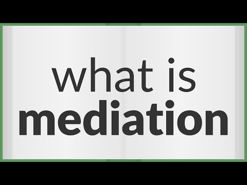 Mediation | meaning of Mediation