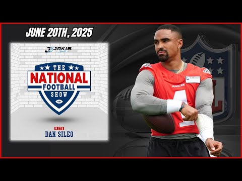The National Football Show with Dan Sileo | Friday June 20th, 2025