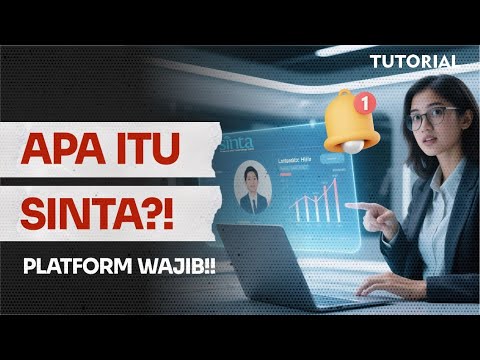 APA ITU SINTA?? Panduan Awal untuk Dosen Pemula | TUTORIAL SINTA