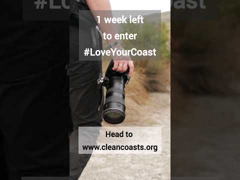 1 week left to enter #LoveYourCoast! Get your best #Photography shots in! #CleanCoasts
