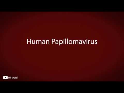 How to pronounce Human Papillomavirus