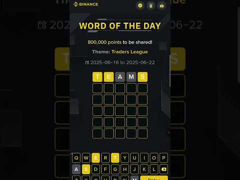 Binance Word of the Day – 5‑Letter Revealed | Theme : TRADERS LEAGUE#4uCrypto #binancewodl
