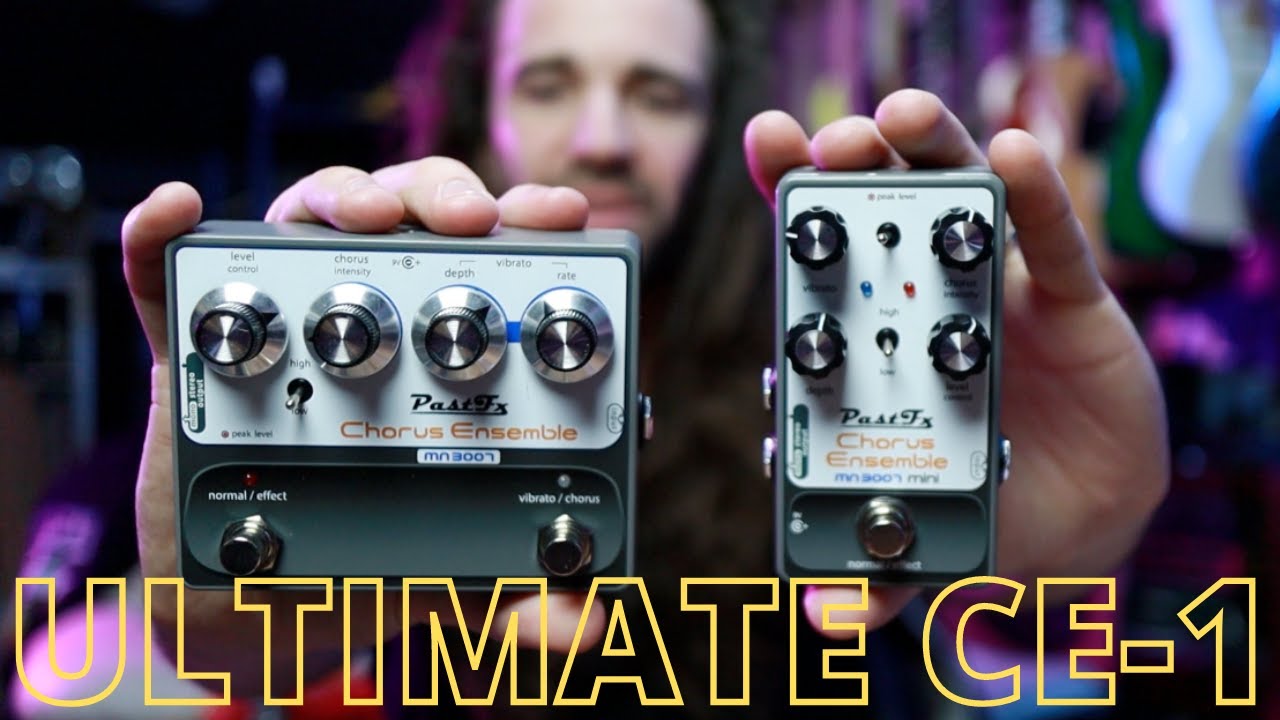 The Ultimate CE-1? PastFx Chorus Ensemble