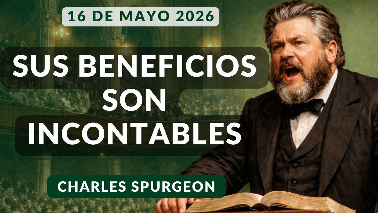 DEVOCIONAL DE HOY | Devocionales Cristianos Diarios | Pastor Spurgeon