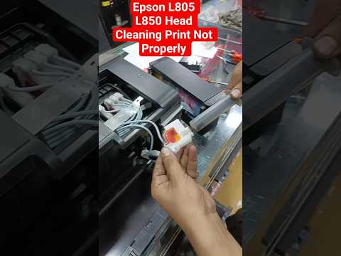 Epson L805 L850 Head Cleaning Print Not Properly #epson #service#ink #printersupportsoftware