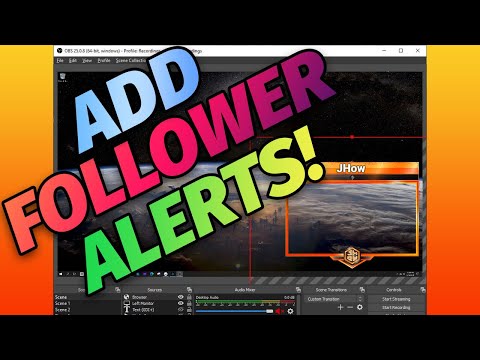 OBS Studio How to Add Follower, Subscriber, and Donation Alerts and Notifications