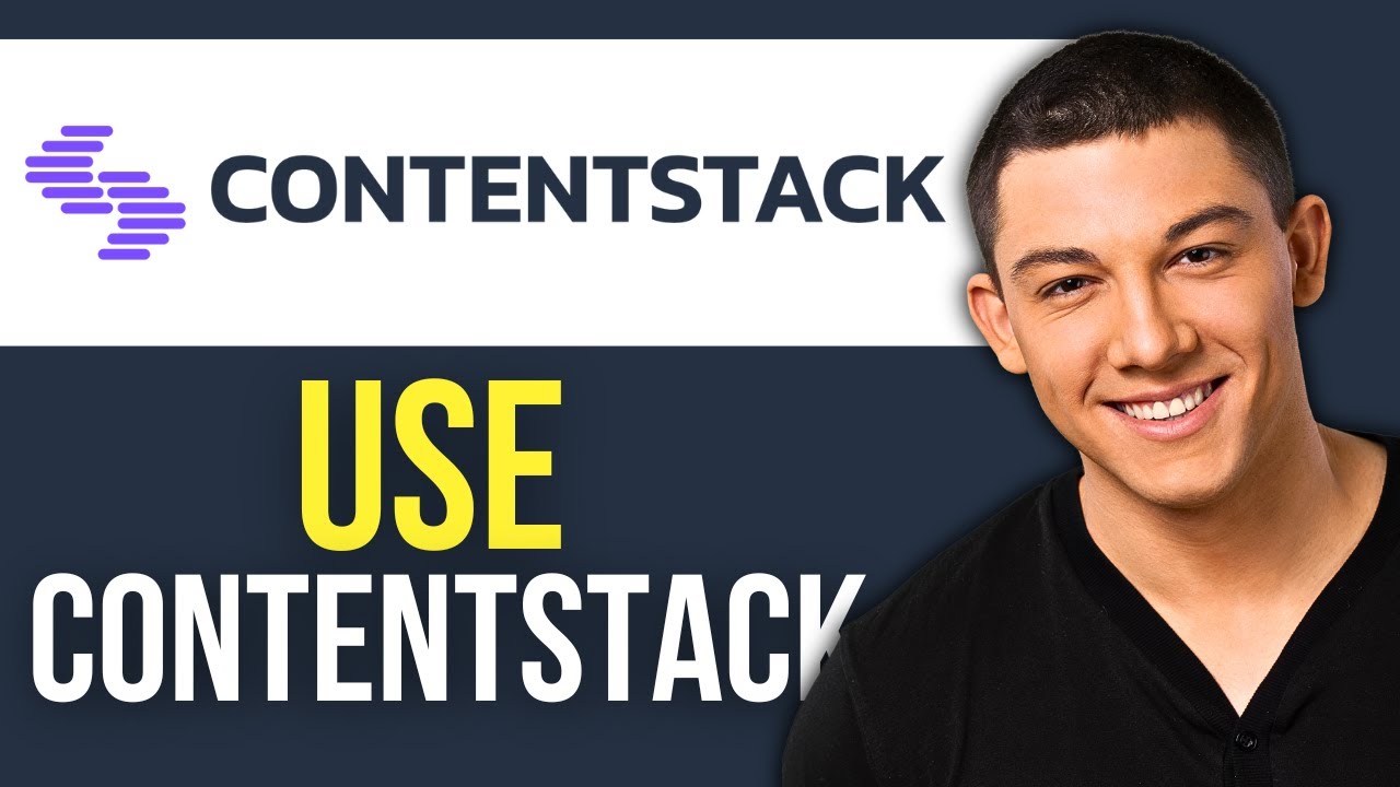 How to Use Contentstack Contentstack Tutorial 2025