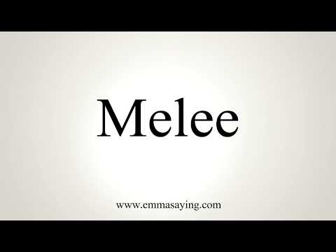 How To Pronounce Melee