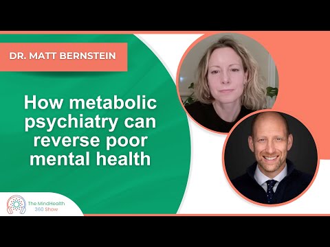 Dr. Matt Bernstein: How metabolic psychiatry can reverse poor mental health