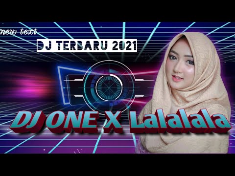 Dj One Day x La La La La Remix Terbaru || Dj Tiktok Viral Terbaru 2021 FULL BASS