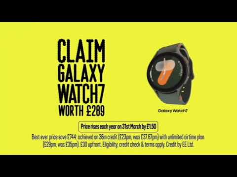Ad EE & Samsung Galaxy S24, Galaxy Watch 7 (2024)