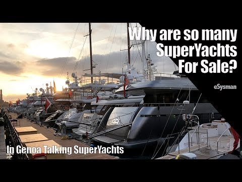 Why are so Many SuperYachts for Sale?