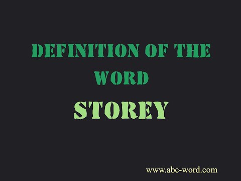 Definition of the word "Storey"