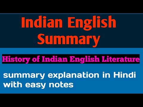 Indian English. history of indian english literature.indian english literature notes.summary.