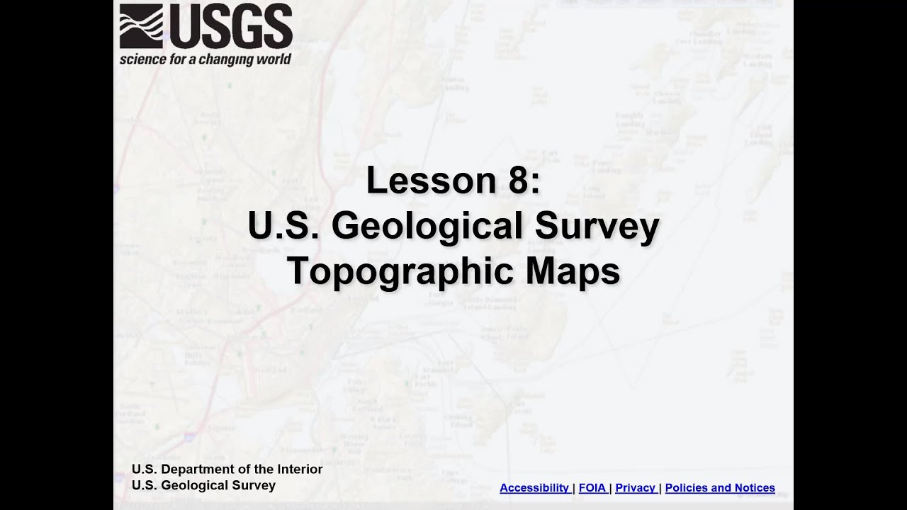 Lesson 8 - U.S. Geological Survey Topographic Maps