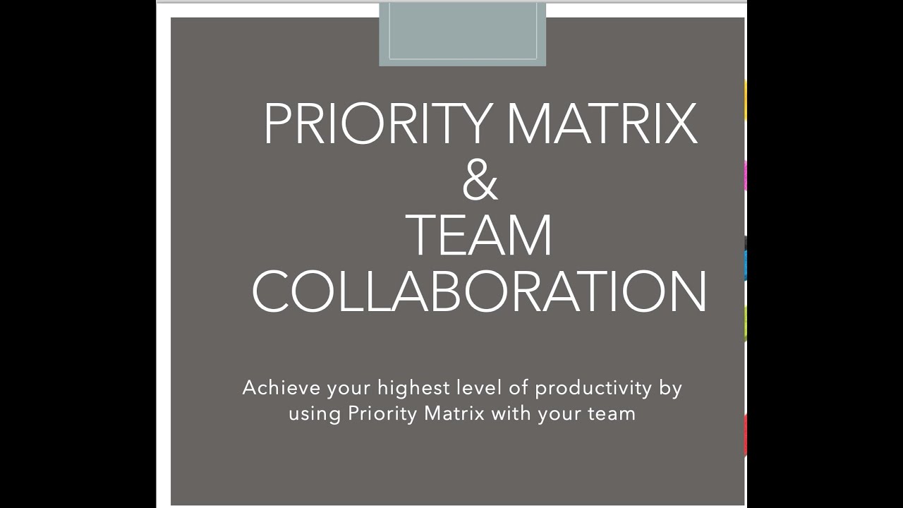 Priority Matrix Best Practices- Team Collaboration