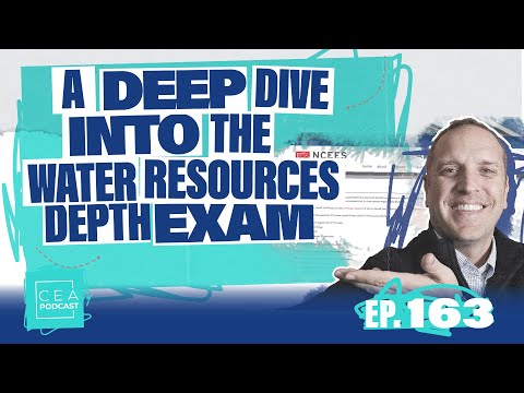 CEA 163 - A Deep Dive Into The Water Resource - Depth Exam
