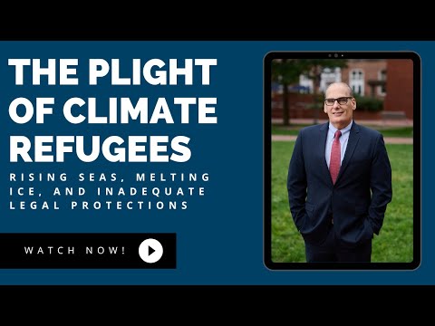Plight of Climate Refugees Lecture by Randall Abate