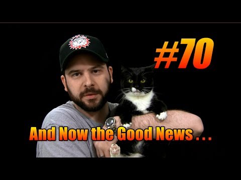 And Now the Good News #70: 2/4/2014