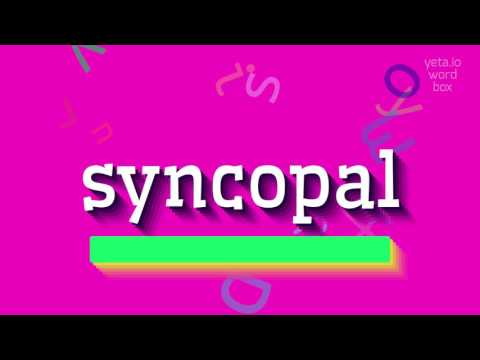 How to say "syncopal"! (High Quality Voices)