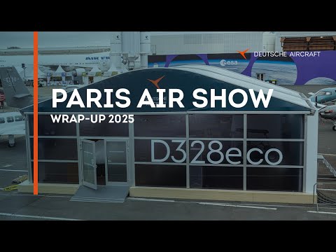 Paris Air Show 2025 | Wrap-Up